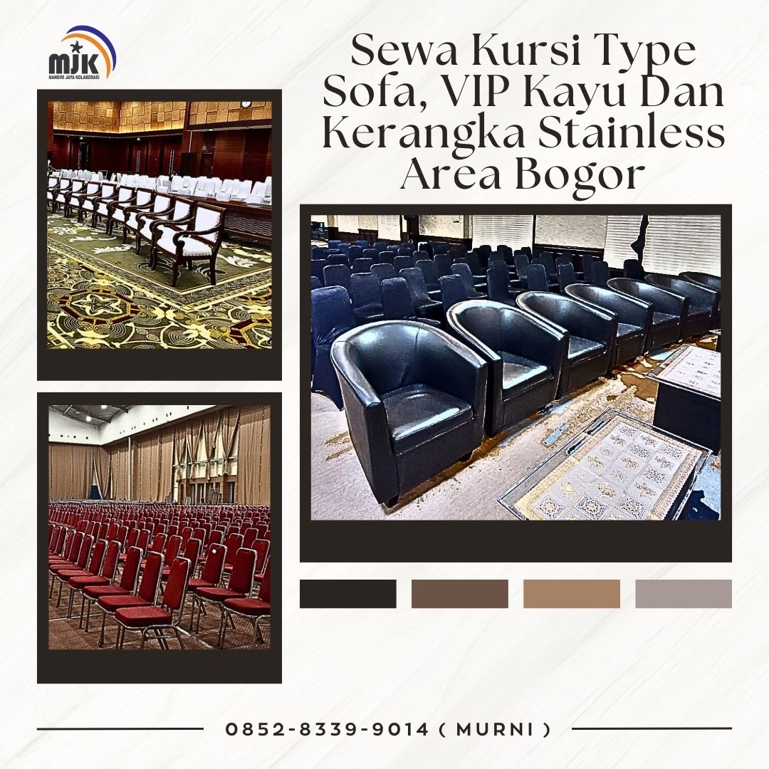 Sewa Kursi Type Sofa, VIP Kayu Dan Kerangka Stainless Area Bogor